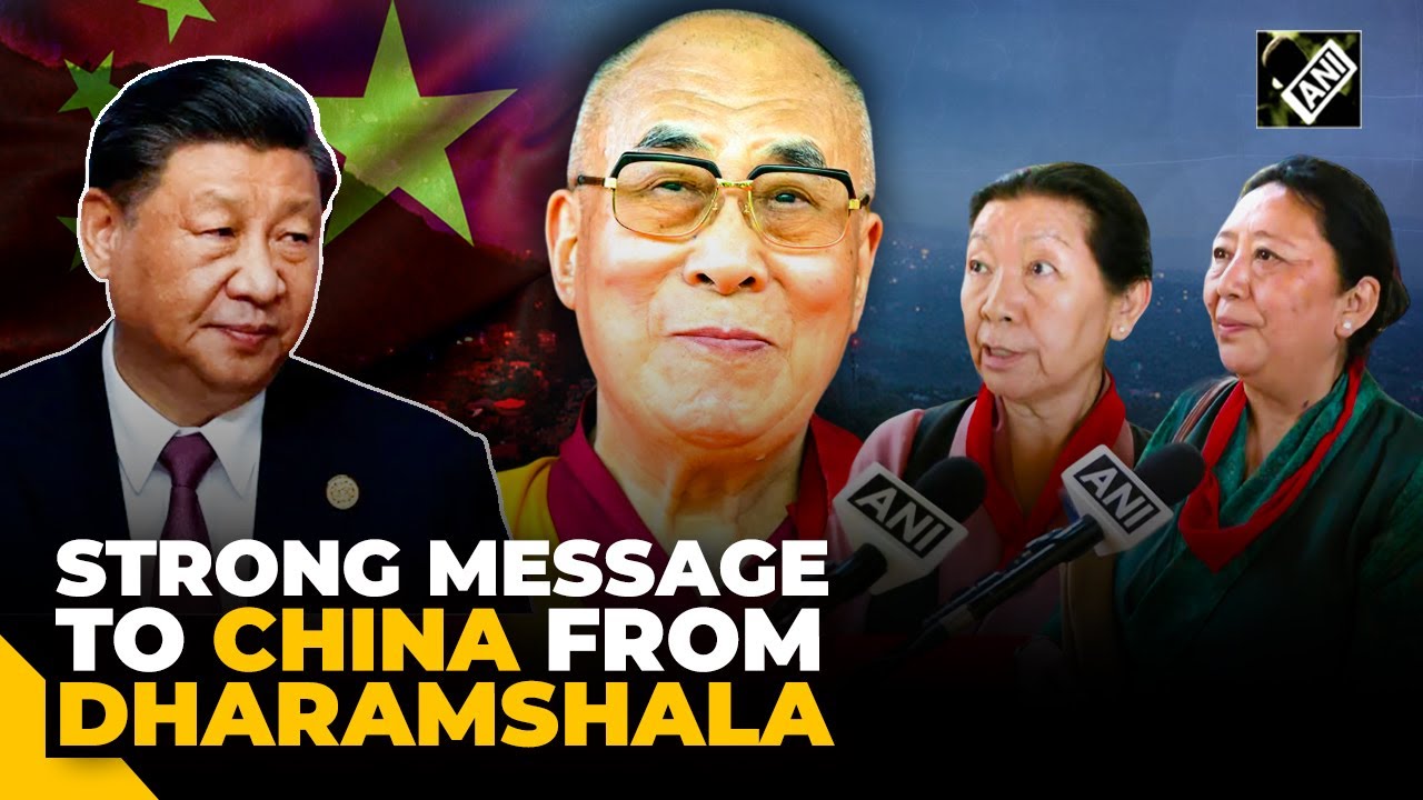 “Expansionist mentality of Xi Jinping…” Tibetans in Exile’s message to ...