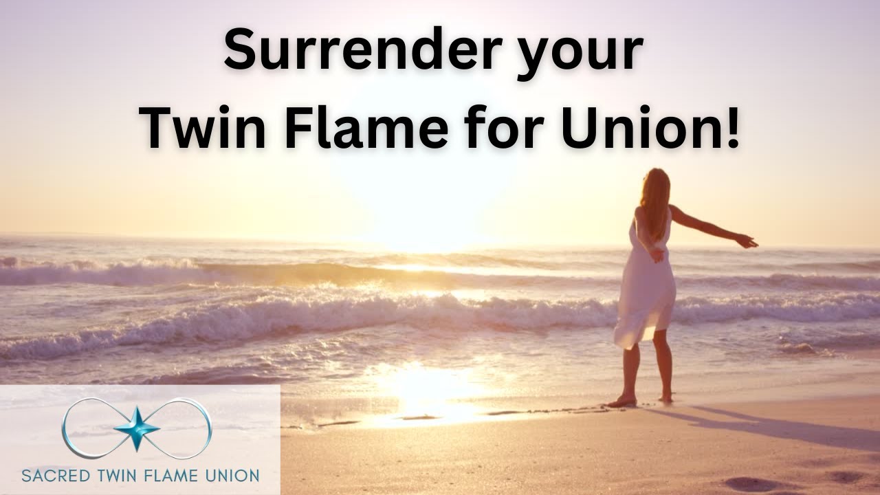 Surrender your Twin Flame for Union! | Twin Flame Oracle Reading ...