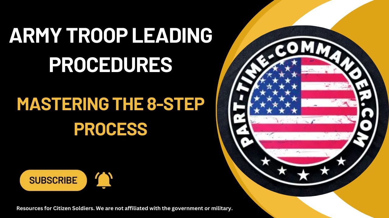 Army Troop Leading Procedures: Mastering the 8-Step Process for Success ...
