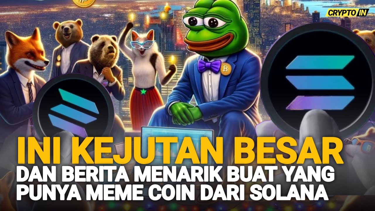 SIAP PANEN BUAT YANG HOLD MEME COIN DARI SOLANA.!!! - YouTube