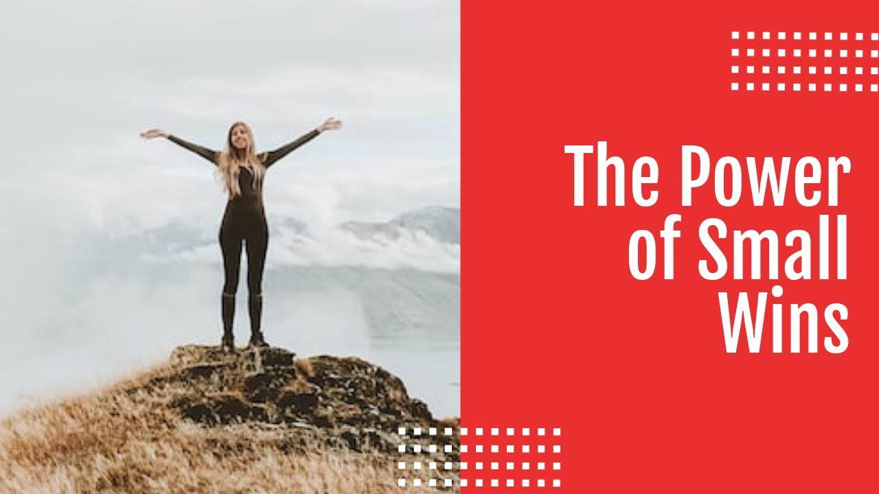 The Power of Small Wins: Motivational Speech on the Importance of ...