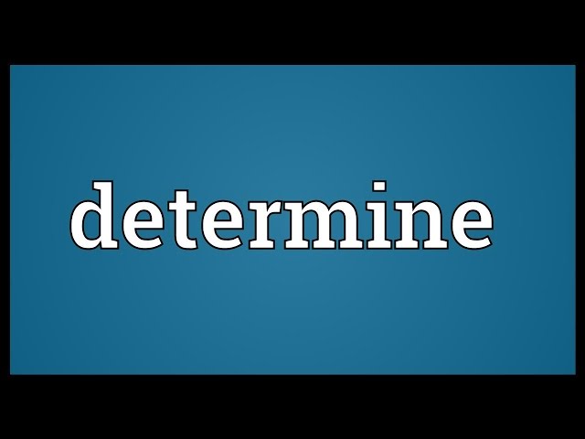 DETERMINE Meaning, Definition Pronunciation What Is, 48% OFF DETERMINE Meaning, Definition Pronunciation What Is, 48% OFF