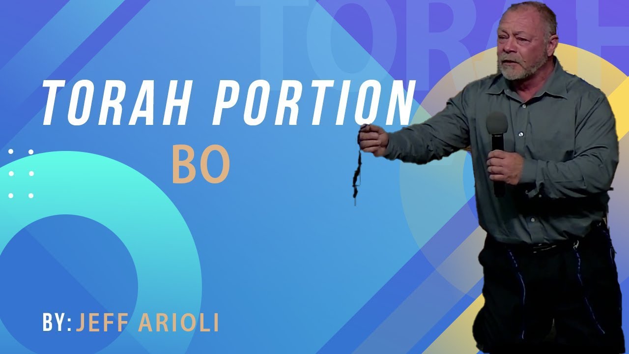 Torah Portion Bo | This Week's Torah Portion | Messianic Teaching ...