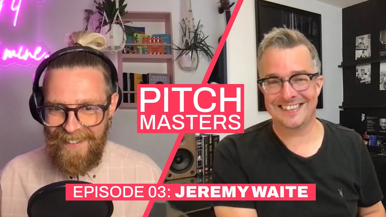 S1E03 Pitch Masters: Jeremy Waite, Master of Communications at IBM ...