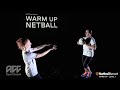 Warm Up Netball Drills, Videos and Coaching Plans | Sportplan