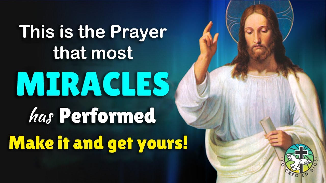THIS IS THE PRAYER THAT HAS PERFORMED THE MOST MIRACLES IN THE WORLD ...
