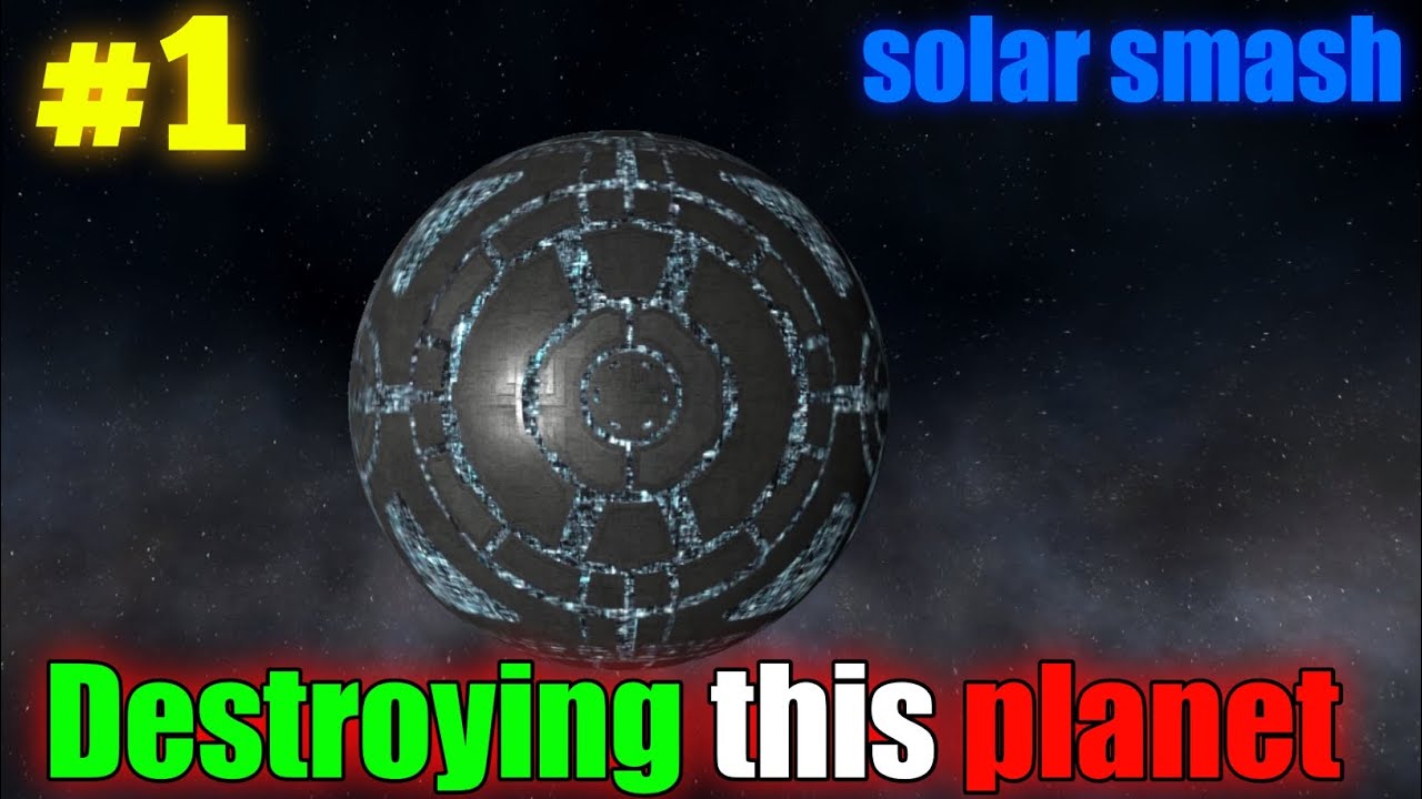Destroying this planet| Solar smash gameplay #1 - YouTube