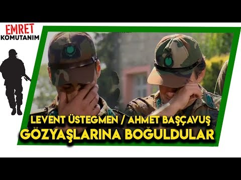 Emret Komutanım - LEVENT ÜSTEGMEN VE AHMET BAŞÇAVUŞ GÖZYAŞLARINA BOĞULDULAR!