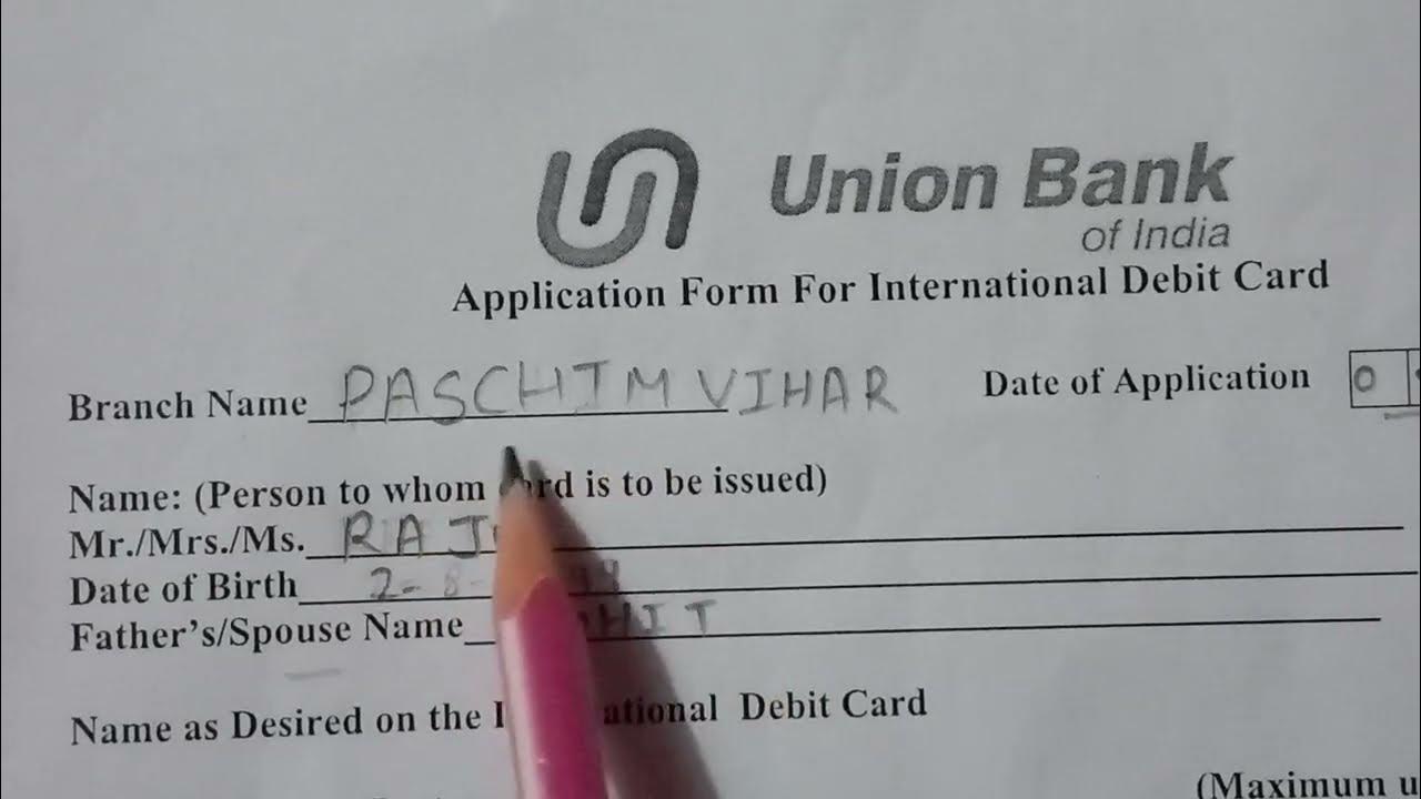 How to fill Union Bank ATM Card Form in 2022//How to fill UBI internation Debit Card form🔥🤔🤔 ...