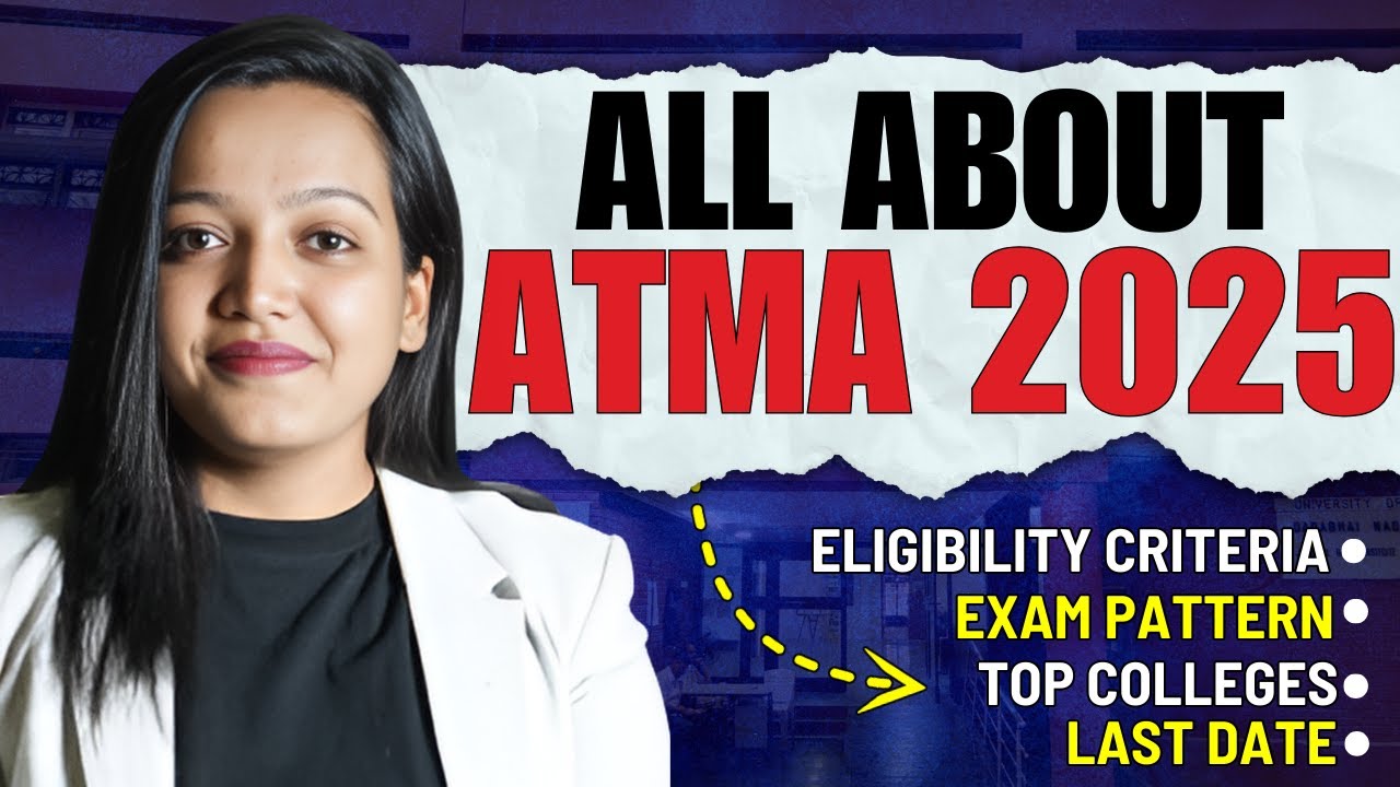 All About ATMA 2025 ️ Eligibility Criteria , Exam Pattern , Top ...