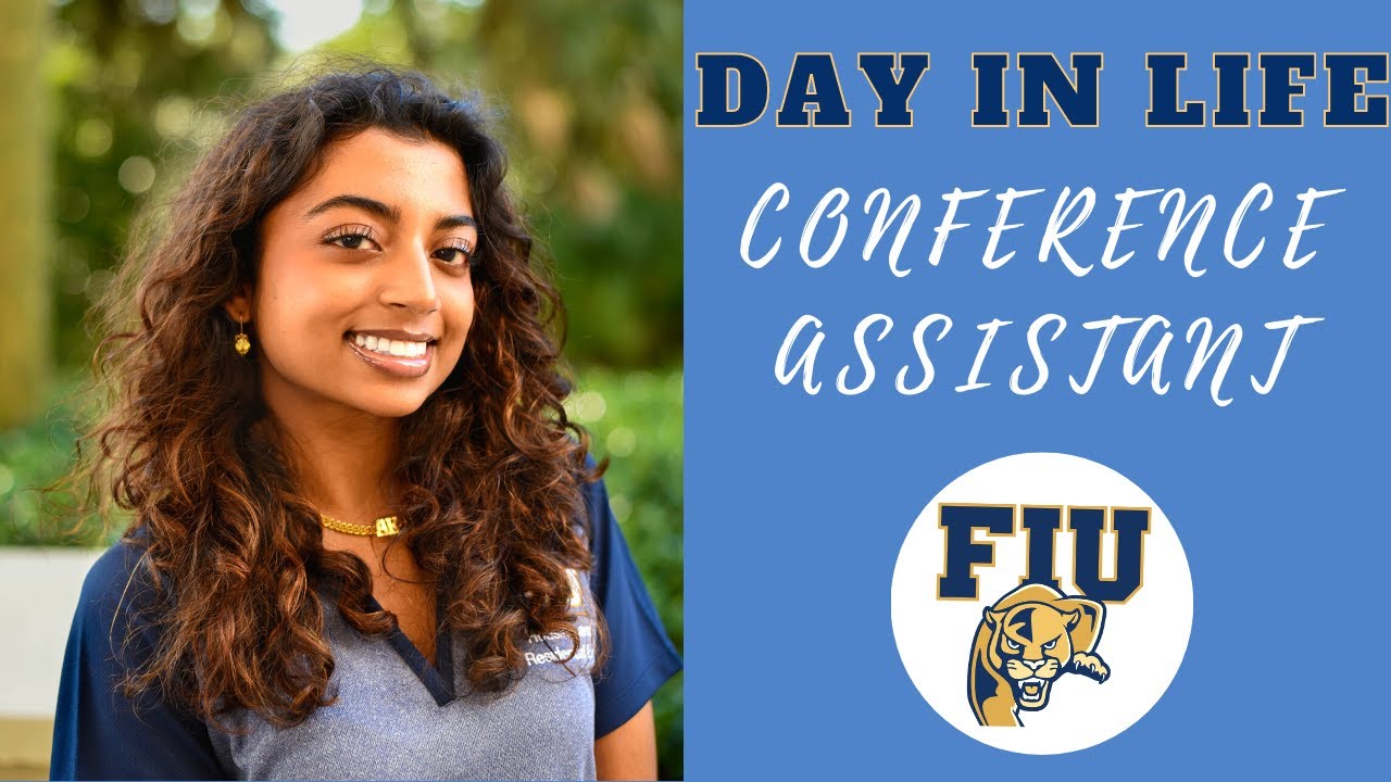 Day In Life: CONFERENCE ASSISTANT | Florida International Uni - YouTube
