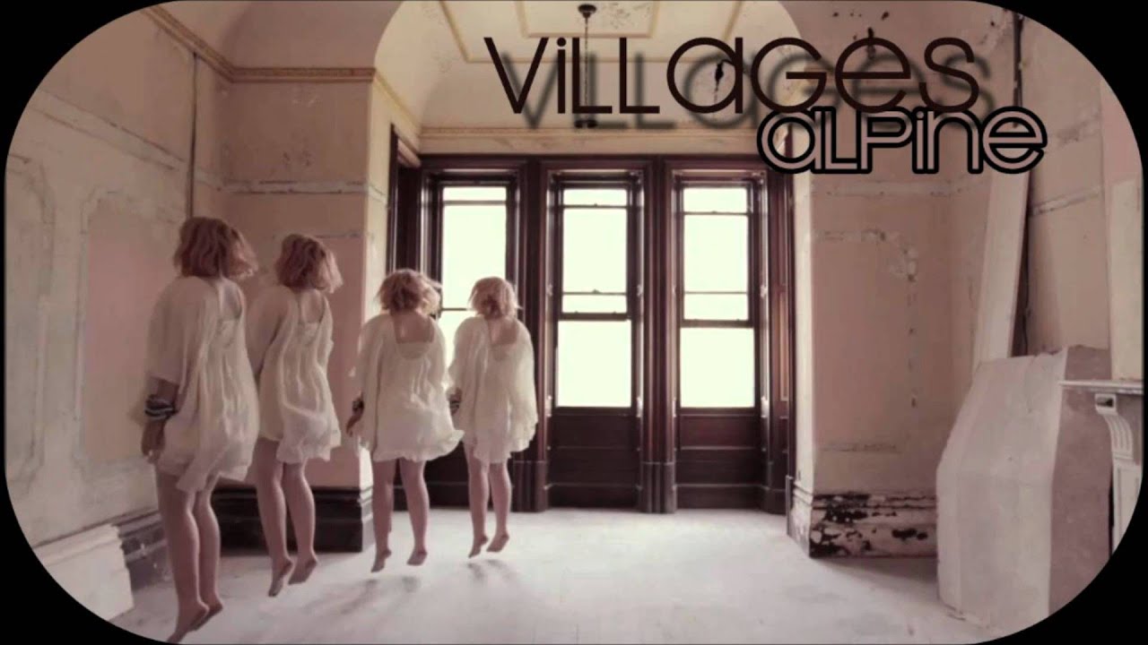 Alpine - Villages [HD] - YouTube