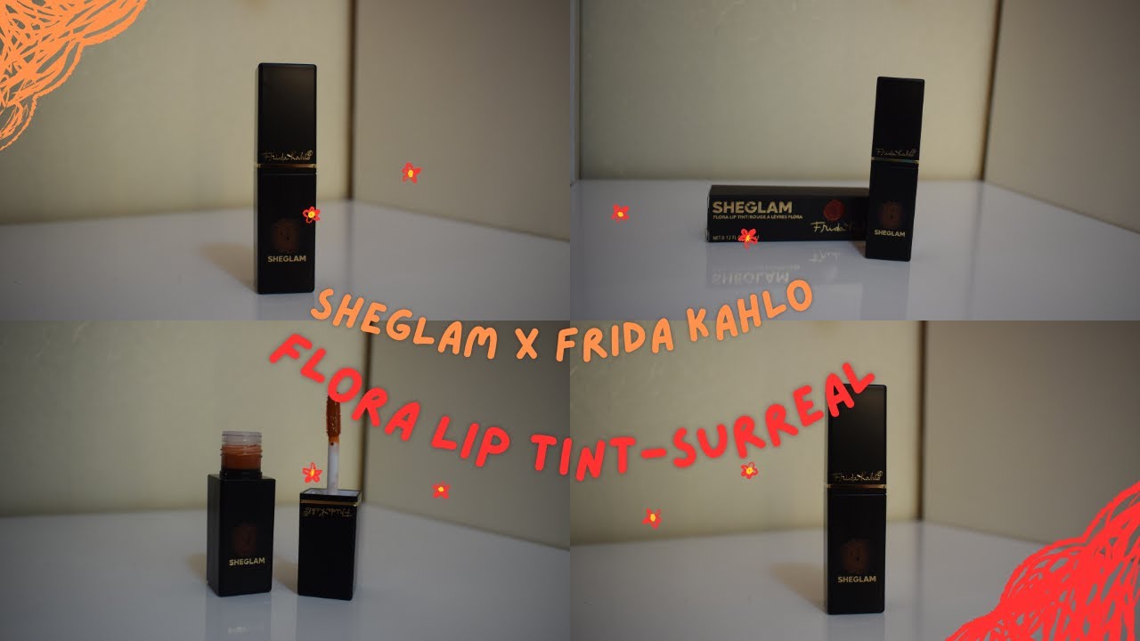 SHEGLAM X Frida Kahlo Flora Lip Tint Surreal - YouTube