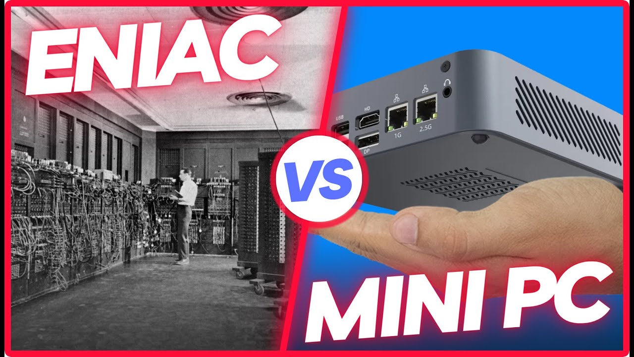 ENIAC VS MINI-DESKTOP (MINI-PC) VIDEO EDUCACIONAL CON EFECTOS ...