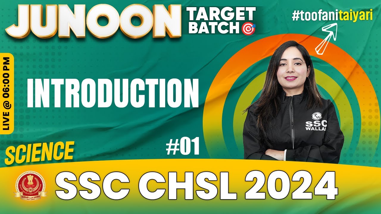 SSC CHSL 2024 | SSC CHSL Science | Introduction Class #1 | SSC CHSL ...