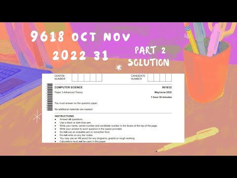 9618 /October November 2022/31 | Part 2 Solution - YouTube