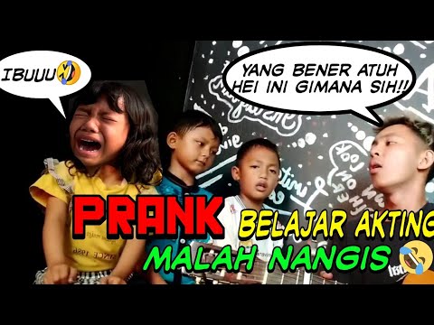PRANK !!! NGAJARIN BOCIL AKTING MALAH NANGIS😂🤣NGAKAK PARAHH 🤣🤣🤣