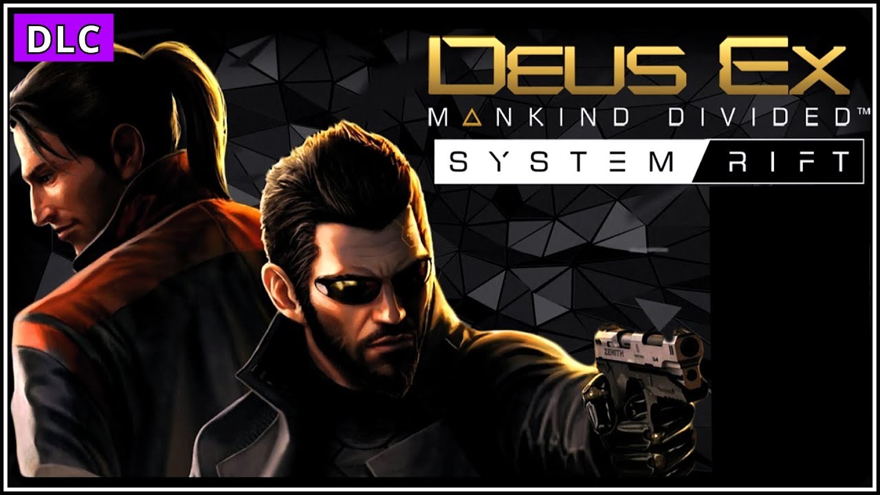 Deus Ex Mankind Divided System Rift Walkthrough PART 2 - YouTube