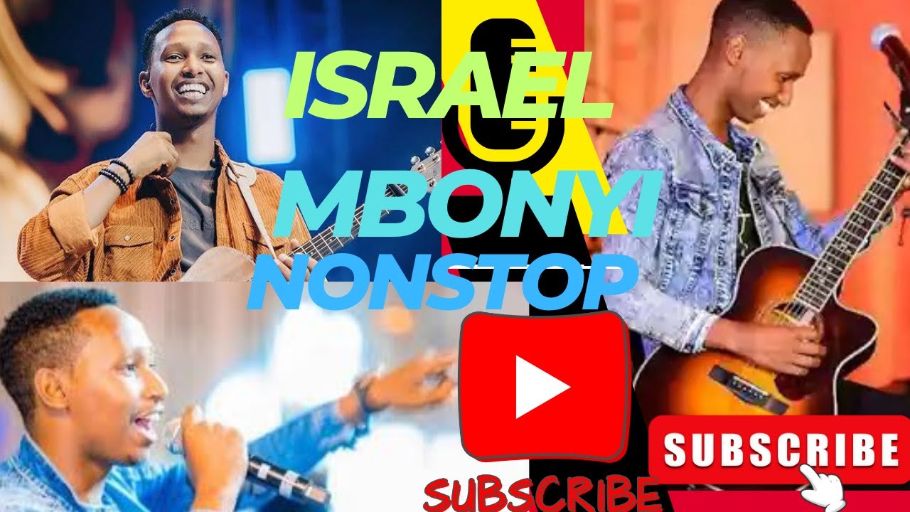 ISRAEL MBONYI NONSTOP//THE BEST 5 SONGS - YouTube