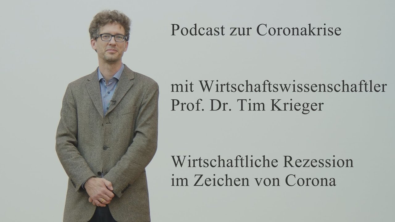 Wirtschaftliche Rezession im Zeichen von Corona - Tim Krieger - Corona ...