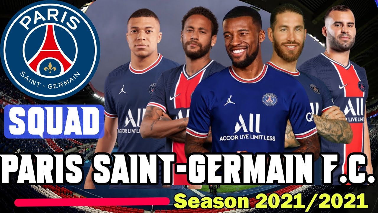 Paris Saint-Germain F.C. Information Squad 2021/2021 - YouTube