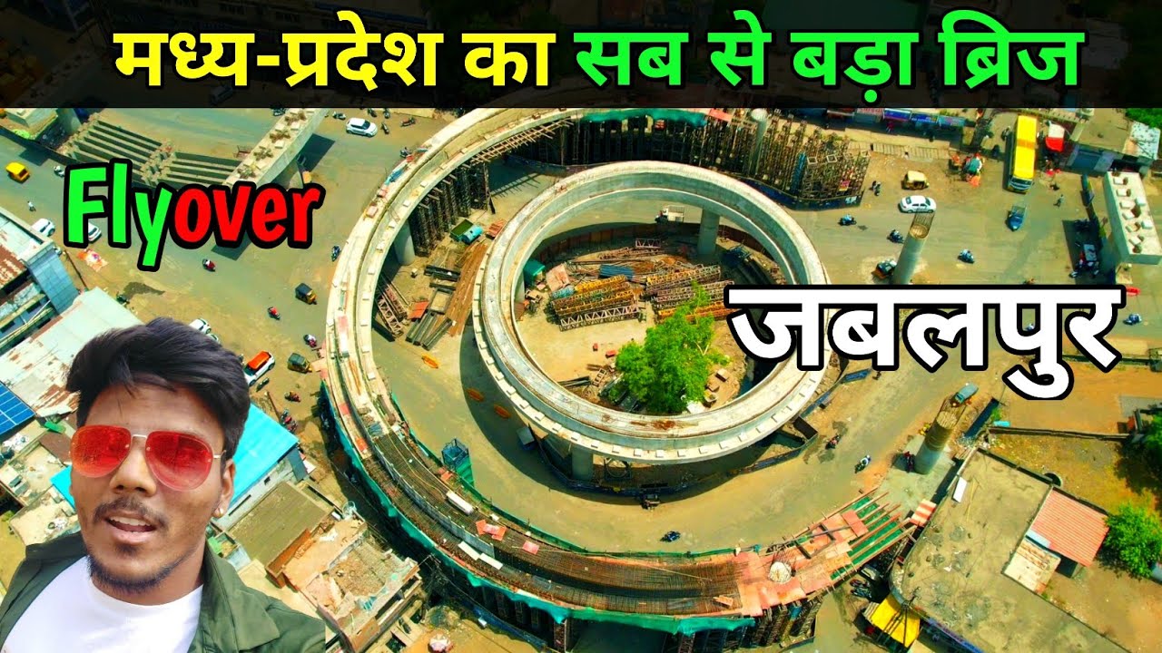 Jabalpur Flyover Bridge Flyover Project New Update Jabalpur city | # ...
