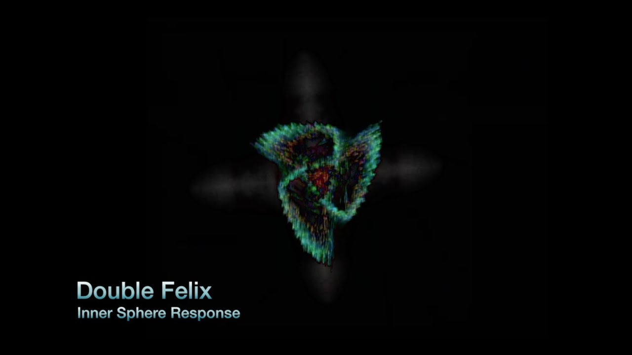 Double Felix- Inner Sphere Response - YouTube