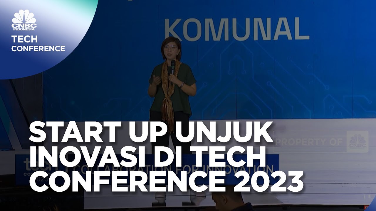Tech Conference 2023 Oleh CNBC Indonesia Kenalkan Inovasi Startup Anak ...