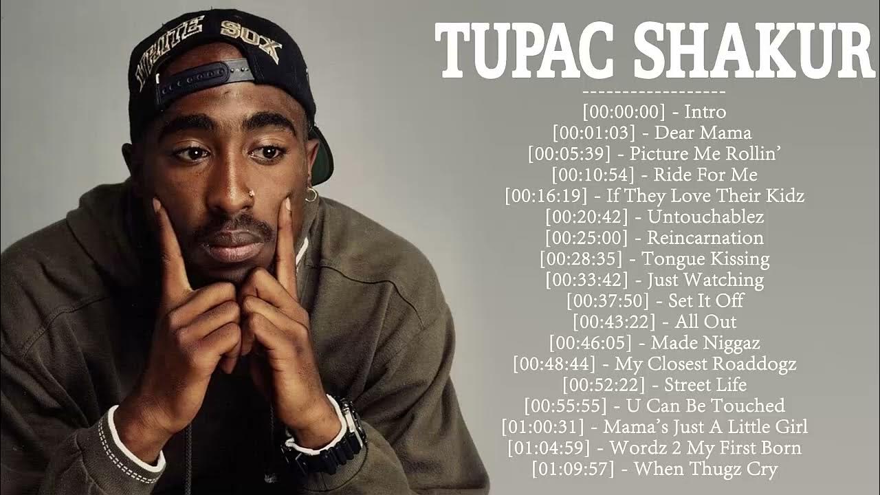 2Pac - Greatest Hits 2022 | Tupac Shakur Full Album - Best of 2pac Hits ...