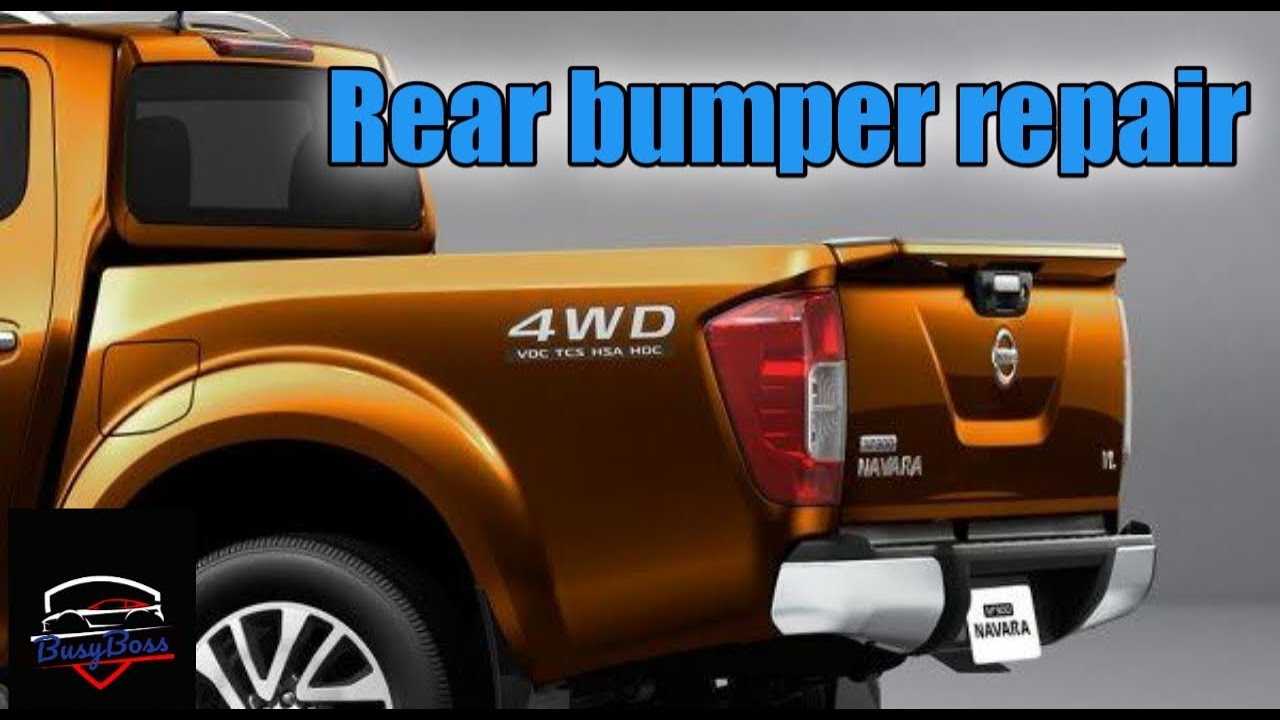 NISSAN NAVARA REAR BUMPER REPAIR - YouTube