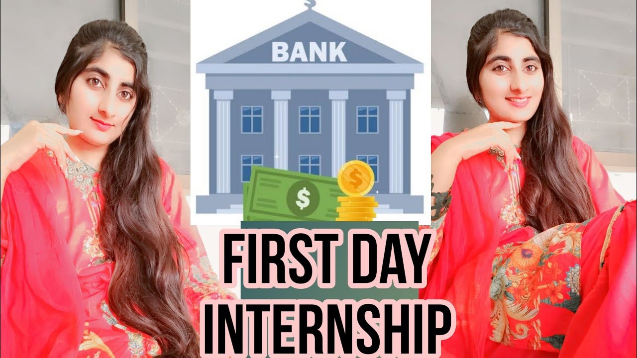 First Day of internship on bank vlog | Life of a students internship ...