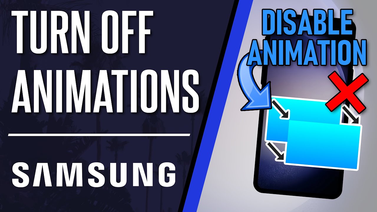 How to Turn OFF Animations on Samsung Phone - YouTube