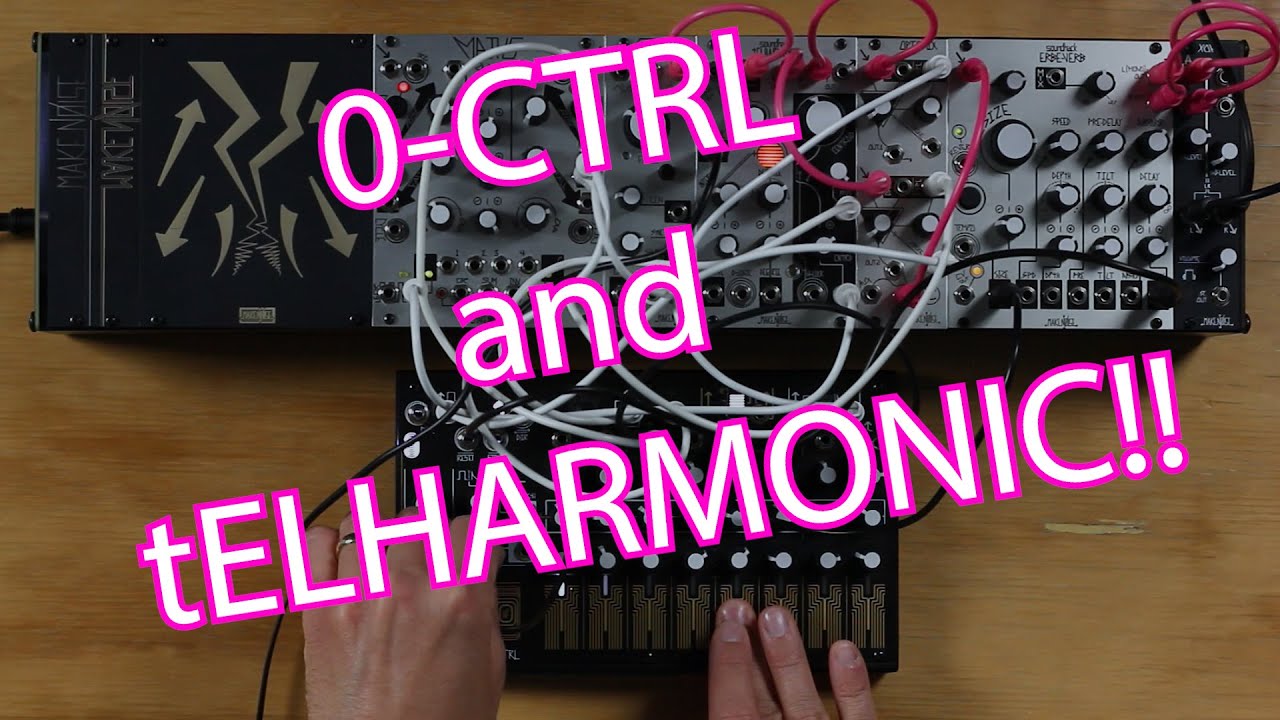 Patch From Scratch 0 CTRL With TELHARMONIC And Erbe Verb YouTube patch-from-scratch-0-ctrl-with-telharmonic-and-erbe-verb-youtube