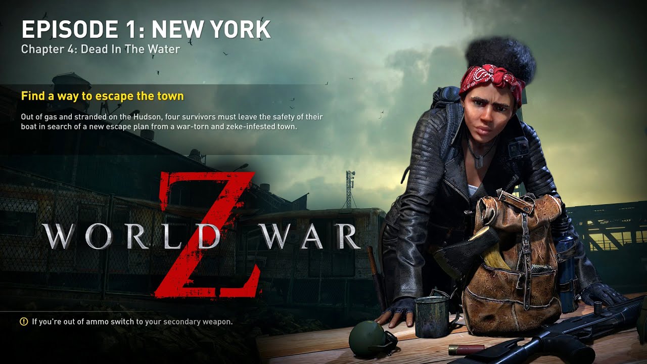 WORLD WAR Z Episode 1 New York Chapter 4 Dead In The Water Gameplay ...