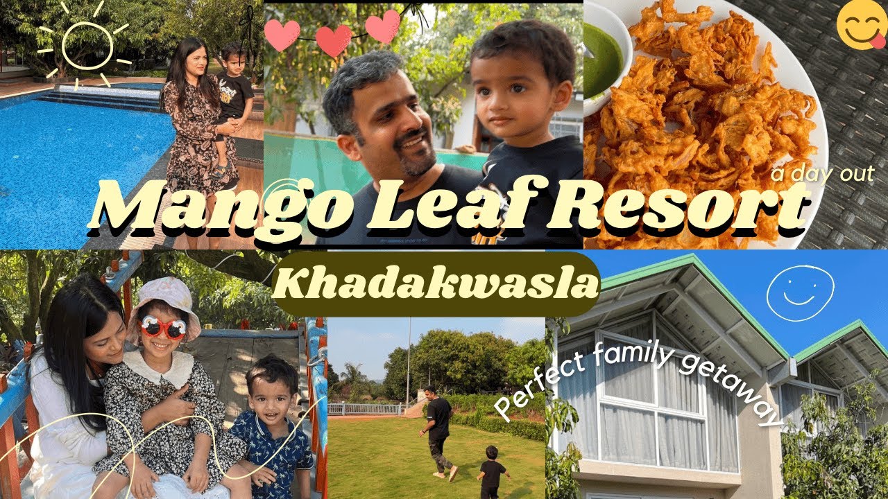 Best resort Pune | MANGO LEAF Khadakwasla | weekend family getaway ...