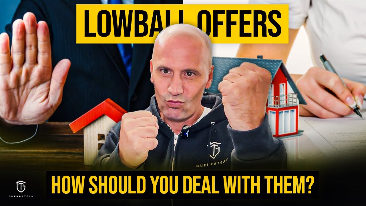 Dealing with a Low Ball Offer in Real Estate - YouTube