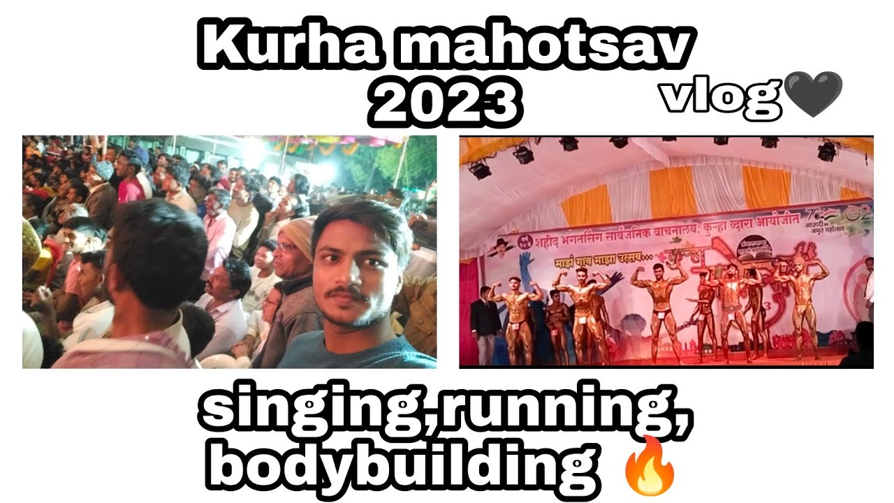 Kurha mahotsav 2023 | bodybuilding | singing | running | rassi kheech.# ...