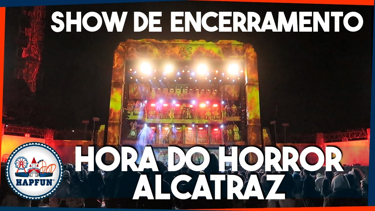 Show de Encerramento da Hora do Horror Alcatraz (2022) no Hopi Hari ...