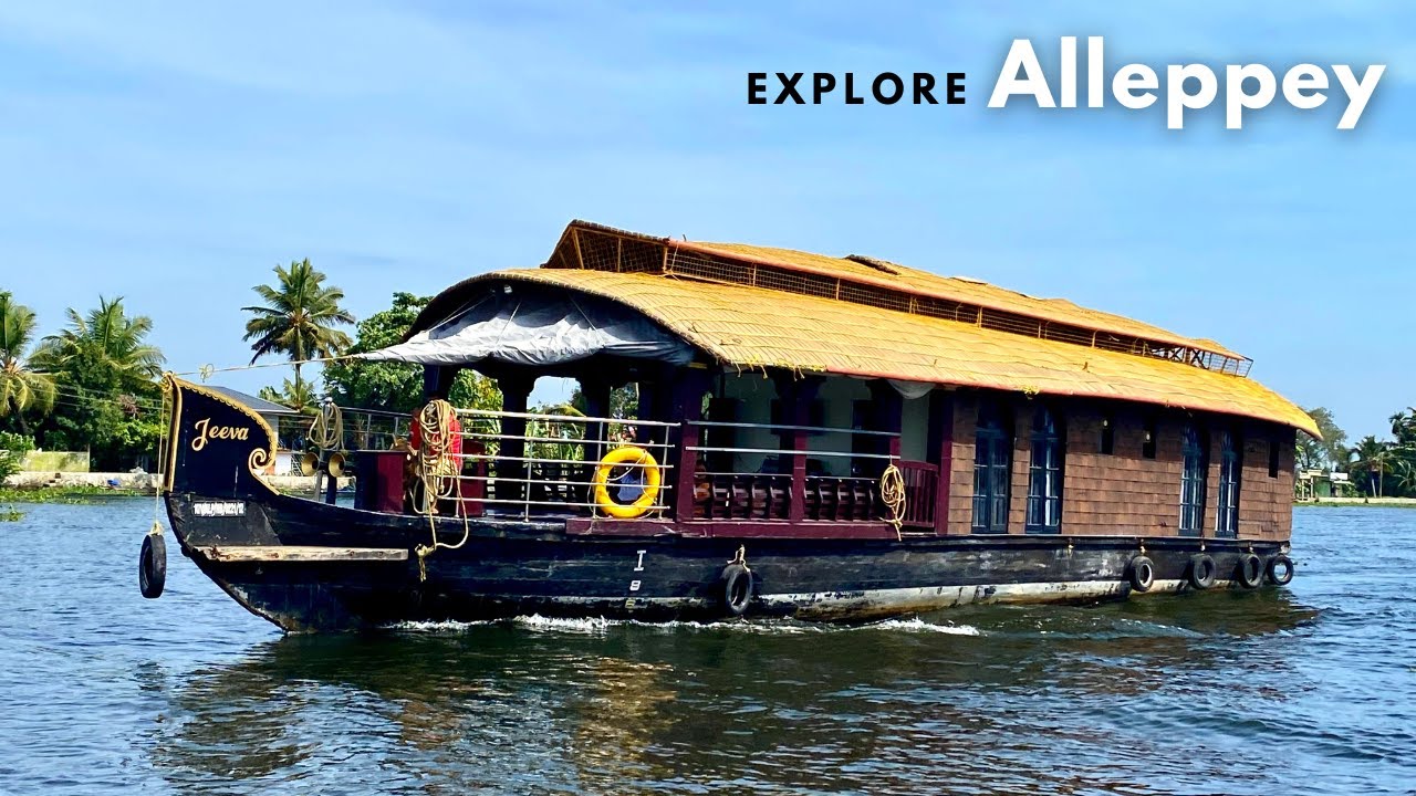 Alleppey Houseboat Trip | Alleppey Backwaters | Alleppey Tourist Places ...