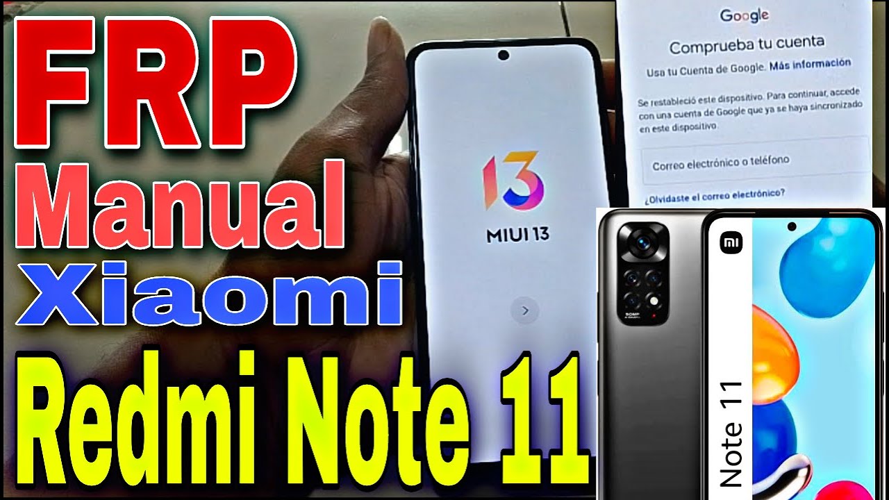 Frp Manual Redmi Note 11, Como Quitar Cuenta De Google Xiaomi Redmi Note 11 - YouTube
