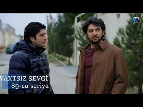 Vaxtsız Sevgi | 89-cu seriya | 15.04.2026