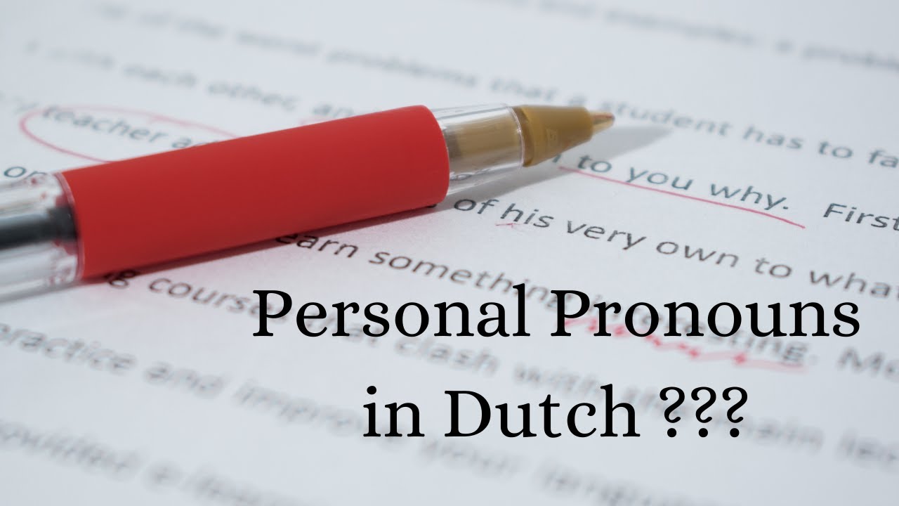 Dutch Round 1 : personal pronouns - YouTube