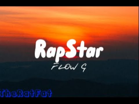 Flow G - Rapstar(Lyrics) - YouTube