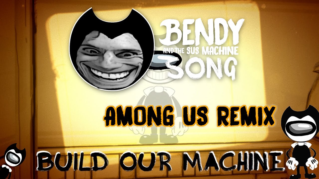 Build our Machine (Among us Remix) - YouTube