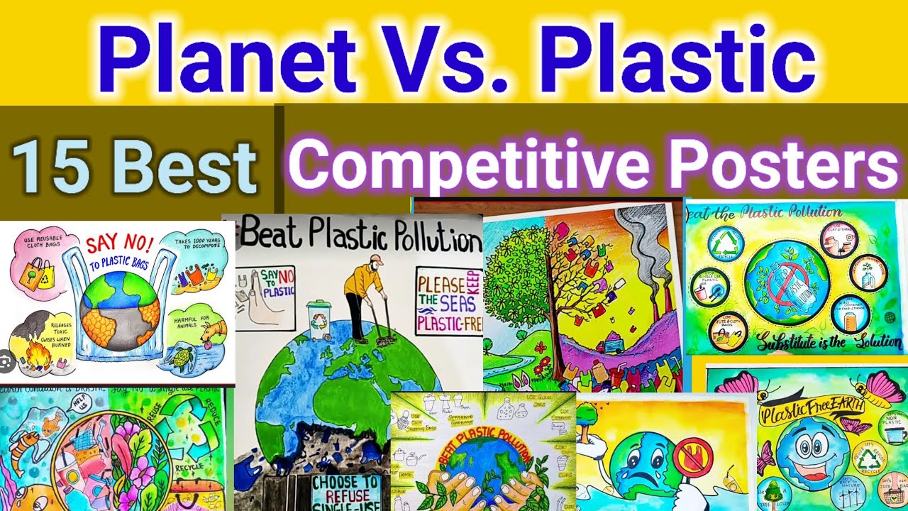 Planet Vs Plastic Competitive Posters 2024 - YouTube