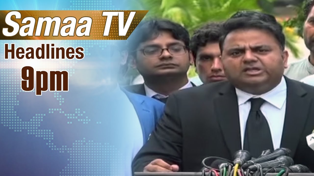 Samaa Headlines | 09 PM | SAMAA TV | 18 July 2017 - YouTube