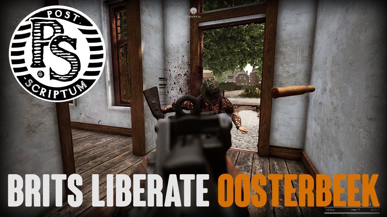 BRITS LIBERATE OOSTERBEEK - Post Scriptum V1.0.91 Gameplay - YouTube