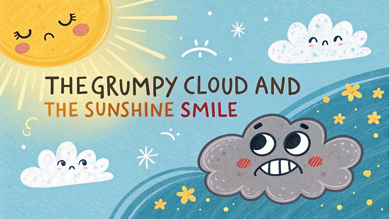 The Grumpy Cloud and the Sunshine Smile | @InStoryTales #folktale # ...