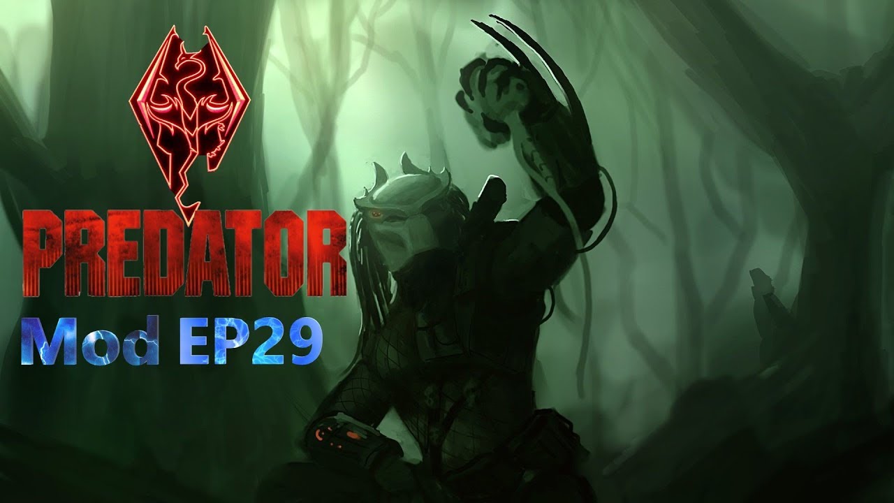 Skyrim Predator Mod Ep29 - YouTube