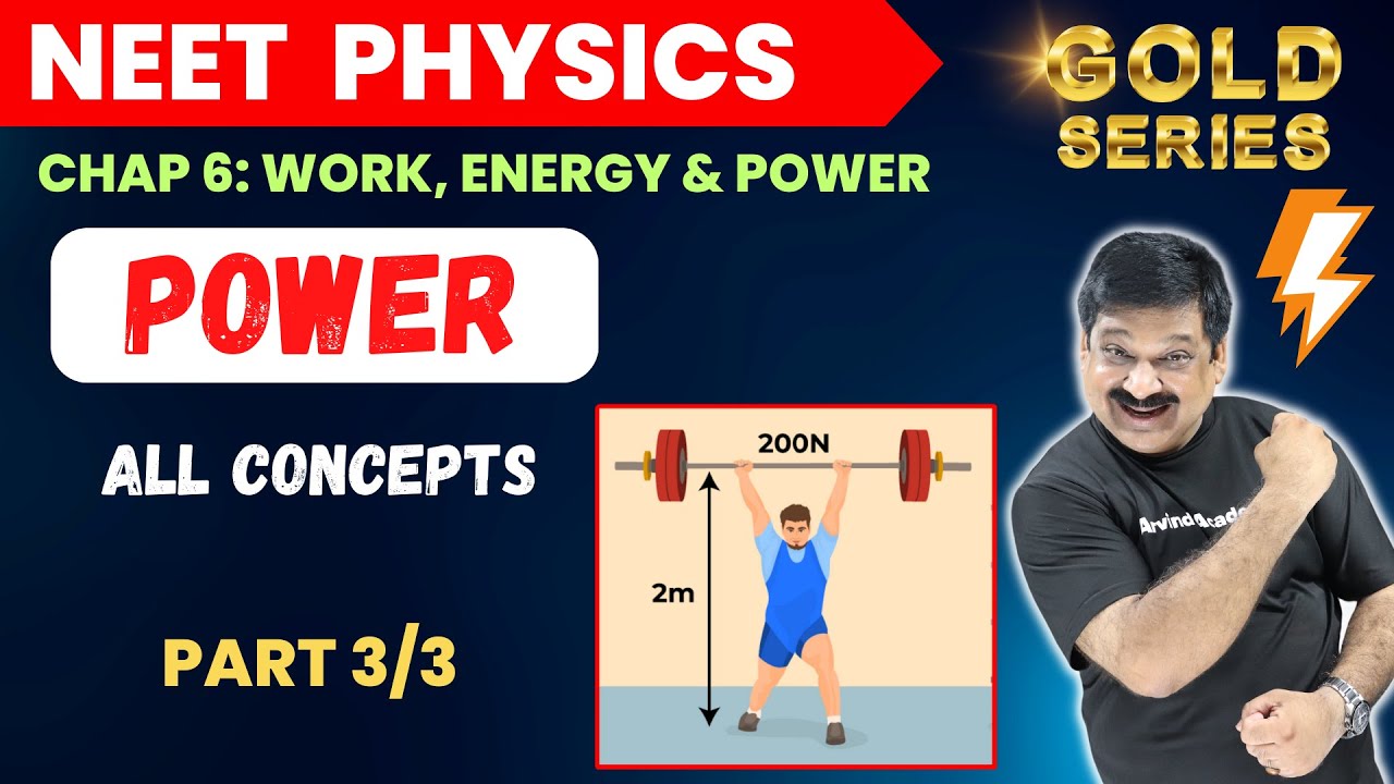 Power💥All concepts in 1 Video💥NEET Physics💥Part 3/3 Chap 6 Work, Energy ...